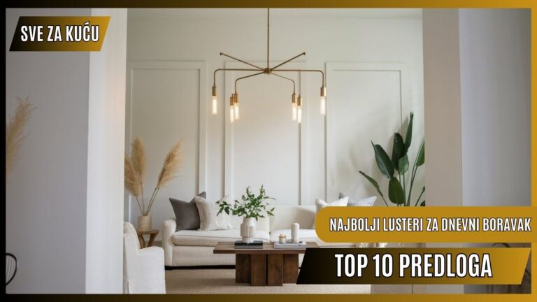 Najbolji lusteri za dnevni boravak za 2024 - Top 10 preporuka za Vaš prostor